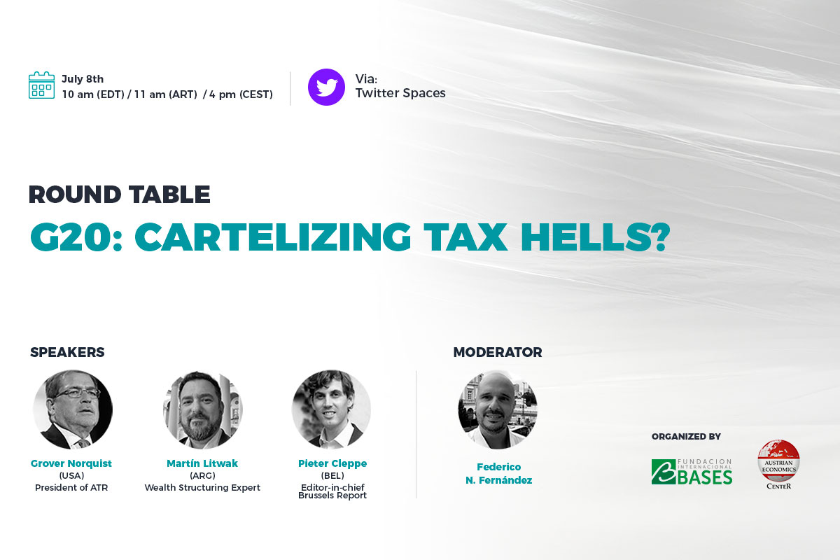 08/07 Round Table «G20: Cartelizing Tax Hells?» On Twitter Spaces ...